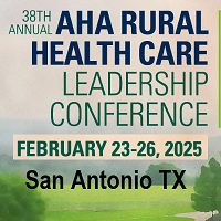 2025 AHA Rural Health Care Leadership Conference - HealthcareNOWradio.com